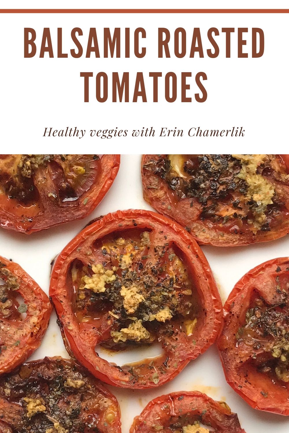 Balsamic Roasted Tomatoes | Get Better Wellness
